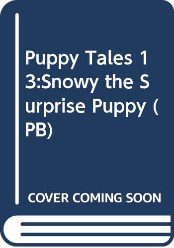 Snowy the Surprise Puppy (Jenny Dale's Puppy Tales): Jenny Dale ...
