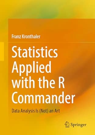 Amazon.com: Statistics Applied with the R Commander: Data Analysis Is ...