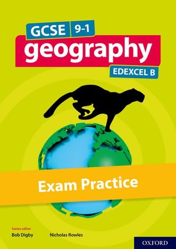 GCSE 9-1 Geography Edexcel B: GCSE: GCSE Geography Edexcel B Exam ...