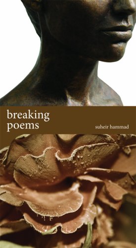 Breaking Poems: Hammad, Suheir: 9780981913124: Amazon.com: Books