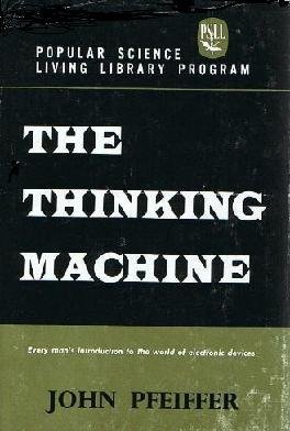 THE THINKING MACHINE Every Man's introduction to the world of ...