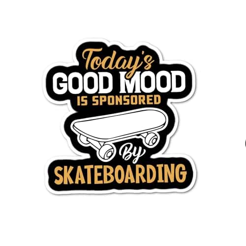 Amazon.com: Today's Good Mood Is Sponsered By Skateboarding Sticker ...