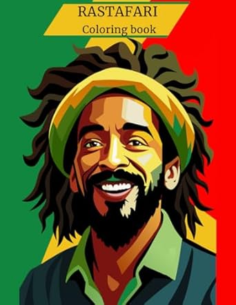 Rastafari Coloring Book: Reggae Culture / Reggae Rhythm / Adult ...