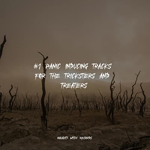 Play #1 Panic Inducing Tracks for the Tricksters and Treaters by ...