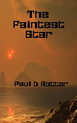 Amazon.com: The Faintest Star: 9781521302057: Rotter, Paul: Books
