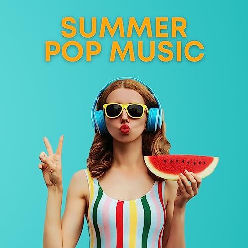 Amazon MusicでVARIOUS ARTISTSのSummer Pop Musicを再生する