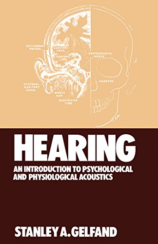 Hearing: An Introduction to Psychological and Physiological Acoustics ...