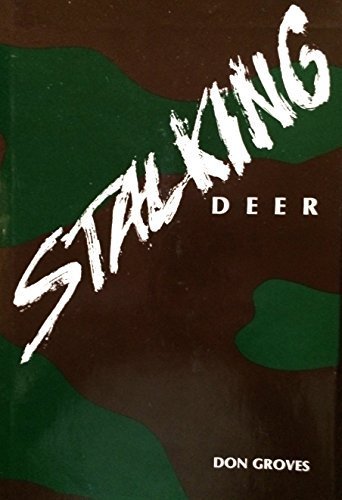 Stalking Deer: Don Groves: Amazon.com: Books