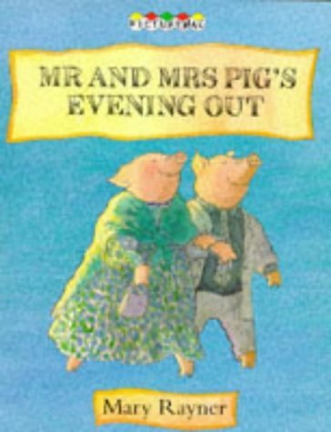 Mr.and Mrs. Pig's Evening Out (Picturemac): Amazon.co.uk: Rayner, Mary ...