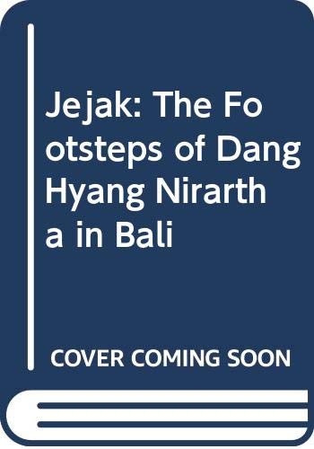 Jejak: The Footsteps of Dang Hyang Nirartha in Bali: Ranuh, Dibal ...