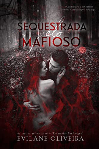 Sequestrada pelo Mafioso - eBooks na Amazon.com.br