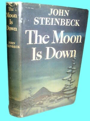 Rare Antique THE MOON IS DOWN John Steinbeck NOBEL PRIZE 1st Ediiton ...