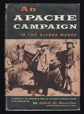 Rare John Bourke Apache Campaign in Sierra Madre Native American ...