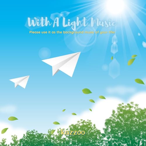 Amazon MusicでkazzooのWith A Light Musicを再生する