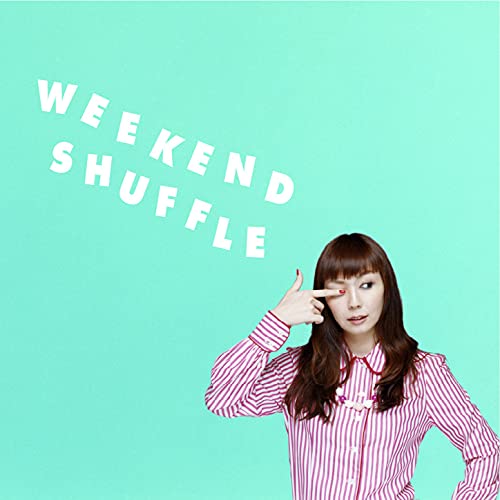 Amazon Music Unlimitedで土岐麻子のWEEKEND SHUFFLEを