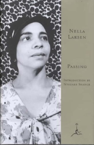 Amazon.com: Passing: 9780375504464: Larsen, Nella, Shange, Ntozake: Books