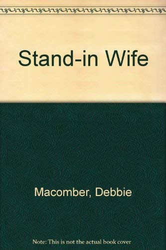 Stand-In Wife (Those Manning Men #2) (Silhouette Special Edition #744 ...