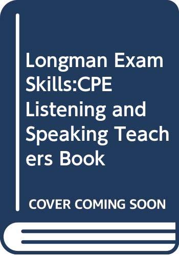 Longman Exam Skills: Proficiency Listening and Speaking: Teacher's Book ...