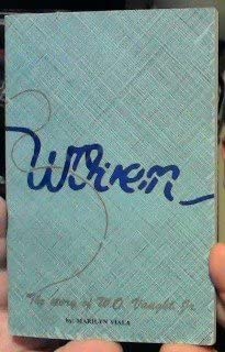 WOven: The Story of W. O. Vaught, Jr.: Marilyn G. Viala: 9788609570247 ...
