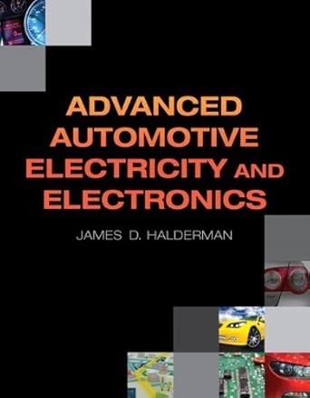 Advanced Automotive Electricity and Electronics by James D. Halderman ...