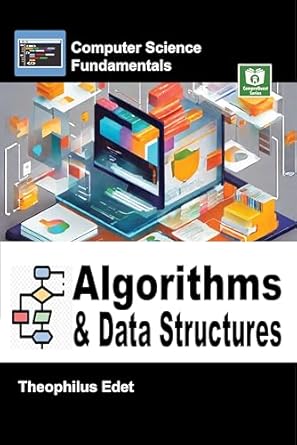 Algorithms and Data Structures (Computer science Fundamentals) eBook : Edet, Theophilus: Amazon ...
