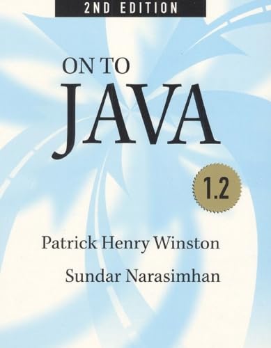 On to Java 1.2 (2nd Edition): Winston, Patrick Henry: 9780201385984 ...