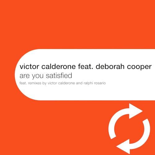 Play Are You Satisfied by Victor Calderone feat. Deborah Cooper on ...