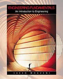Engineering Fundamentals: An Introduction to Engineering by Saeed ...