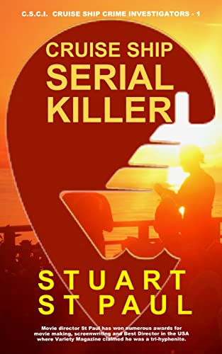 Cruise Ship Serial Killer (CSCI Cruise Ship Crime Investigators Book 2 ...