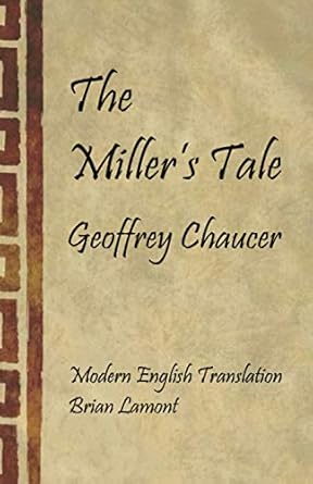 The Miller's Tale: Modern English Translation (The Canterbury Tales ...