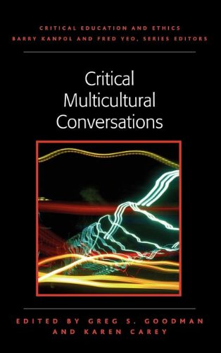 Critical Multicultural Conversations (Critical Education and Ethics ...