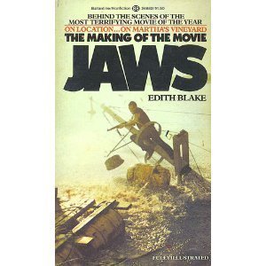 Making of the Movie Jaws by Edith Blake (1975-08-12): Edith Blake ...