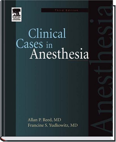 Clinical Cases in Anesthesia: Expert Consult - Online and Print ...