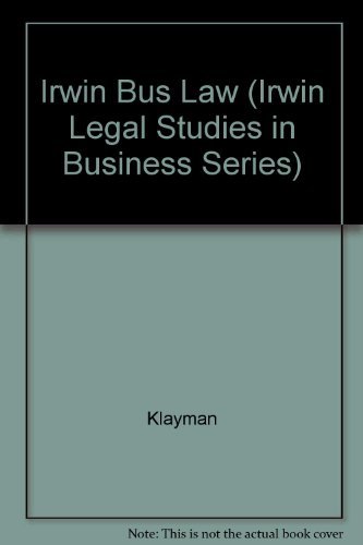 Irwin's Business Law: Concepts, Analysis, Perspectives (Irwin Legal ...