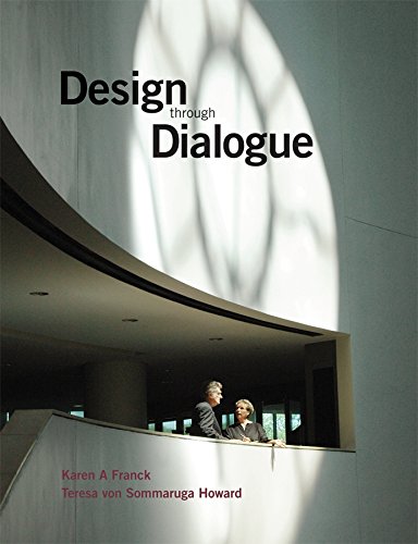 Buy Design through Dialogue: A Guide for Architects and Clients Book ...