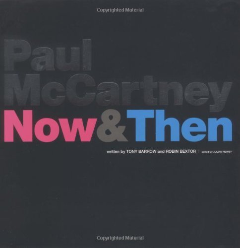 Mccartney Now & Then: Bextor, Robin, Barrow, Tony, McCartney, Sir Paul ...