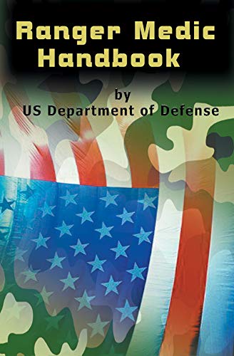 Ranger Medic Handbook - Kindle edition by U.S. Department of Defense ...