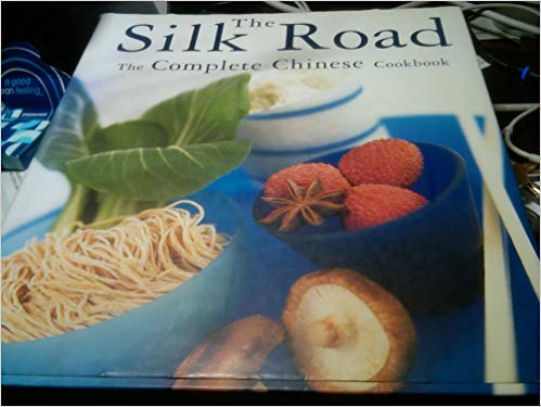 The Silk Road the Complete Chinese Cookbook: Hamlyn: Amazon.com: Books