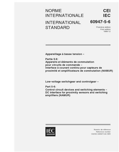 IEC 60947-5-6 Ed. 1.0 b:1999, Low-voltage switchgear and controlgear ...