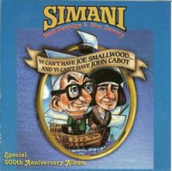 SIMANI, Simani, Bud Davidge, Sim Savory - Ye Can't Have Joe Smallwood ...