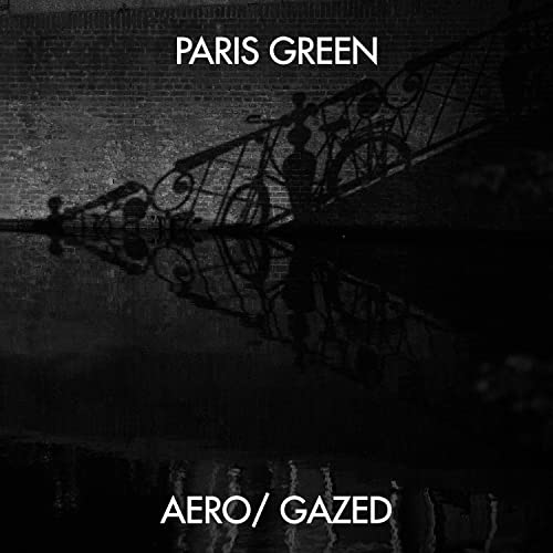 Aero / Gazed by Paris Green on Amazon Music - Amazon.com
