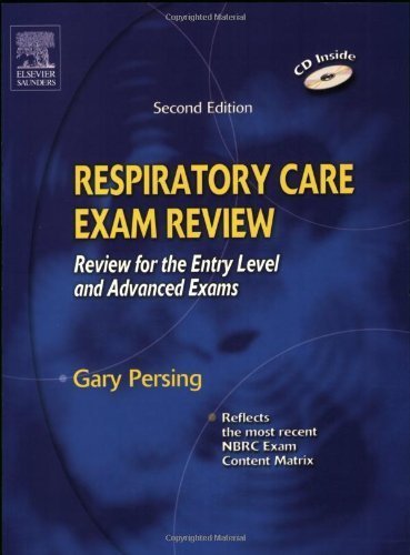 By Gary Persing - Respiratory Care Exam Review: Review for the Entry ...