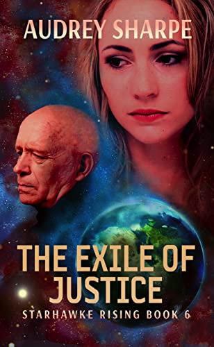 Amazon.com: The Exile of Justice (Starhawke Rising Book 6) eBook ...