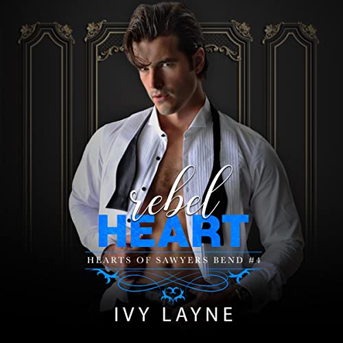 Amazon.com: Rebel Heart: The Hearts of Sawyers Bend, Book 4 (Audible ...