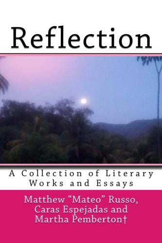 Buy Reflection: A Collection of Literary Works and Essays Book Online ...