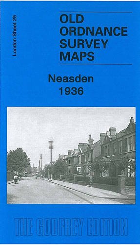 Neasden 1936: London Sheet 25.4 (Old Ordnance Survey Maps of London ...