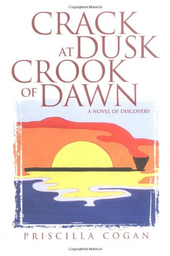Crack at Dusk : Crook of Dawn: Priscilla Cogan, Duncan Sings-Alone ...