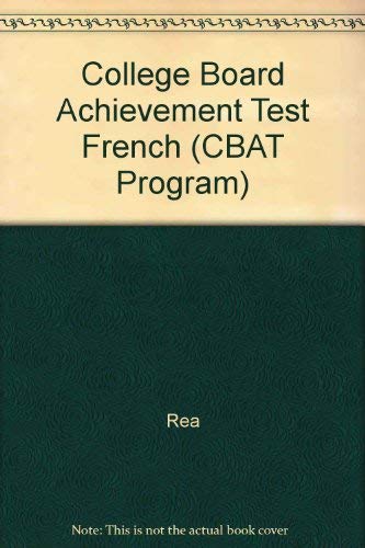 Buy College Board Achievement Test French (CBAT Program S.) Book Online ...