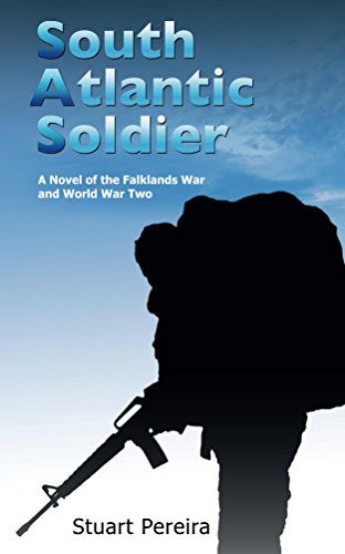 South Atlantic Soldier: revised edition - Kindle edition by PEREIRA ...