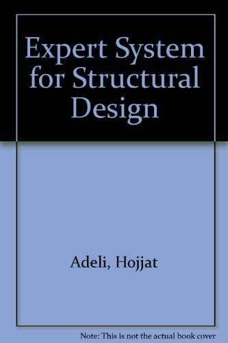Expert systems for structural design: A new generation: Adeli, Hojjat ...
